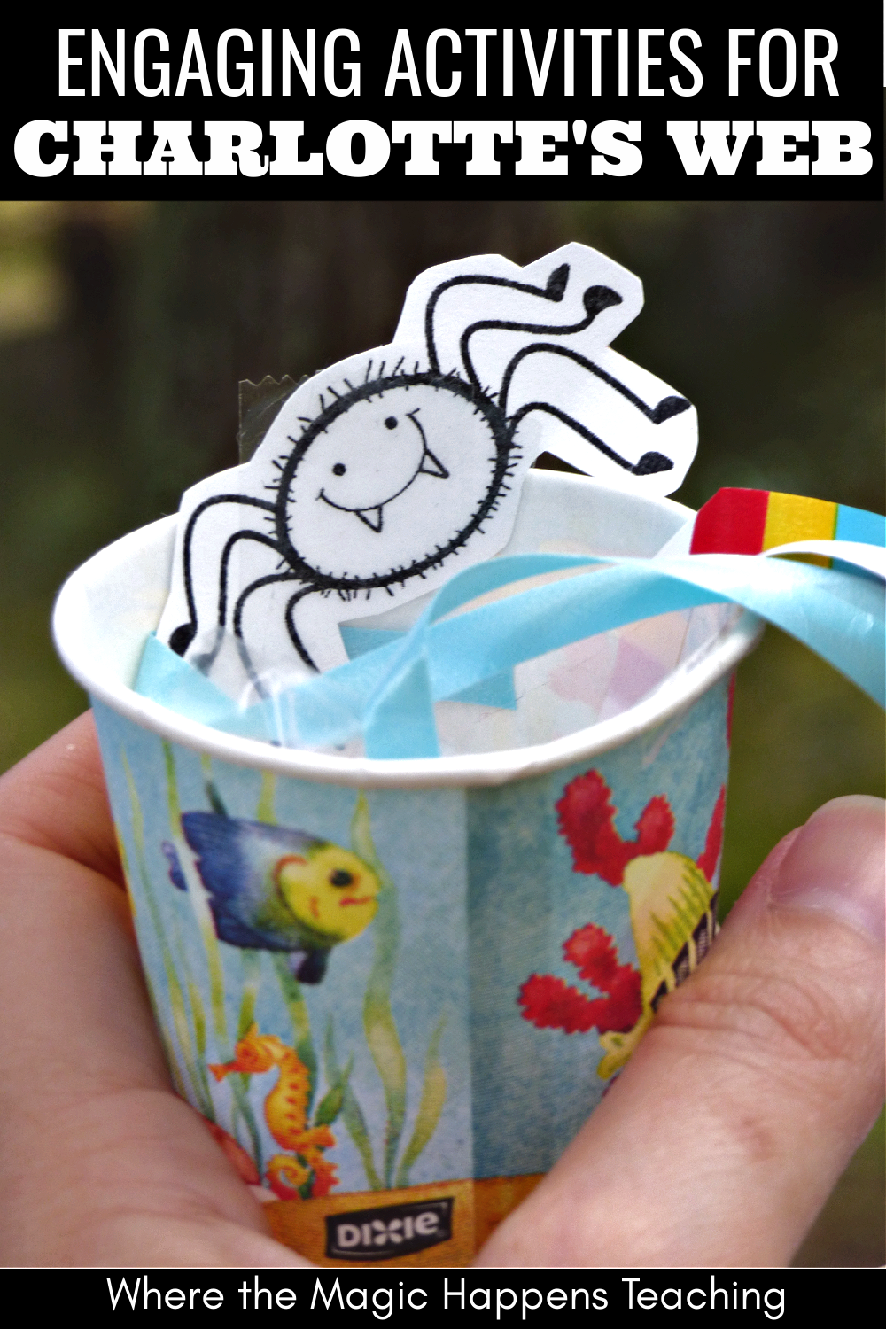 Seven Great Activities for Charlotte's Web - Where the Magic Happens