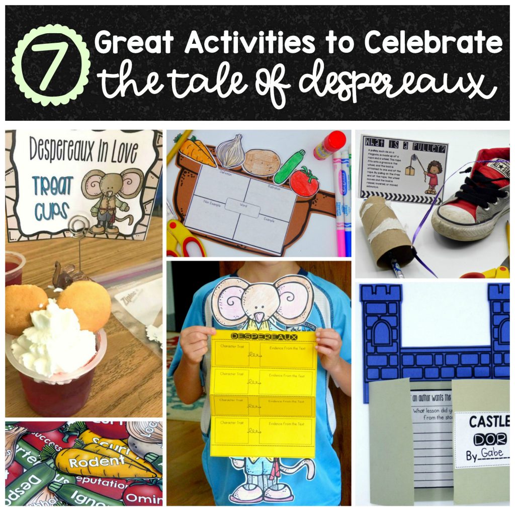 Seven Great Activities for The Tale of Despereaux - Where the Magic Happens