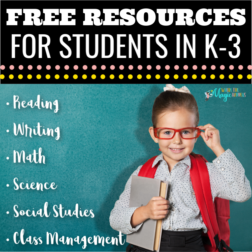 FREE RESOURCES FOR K-3! - Where the Magic Happens
