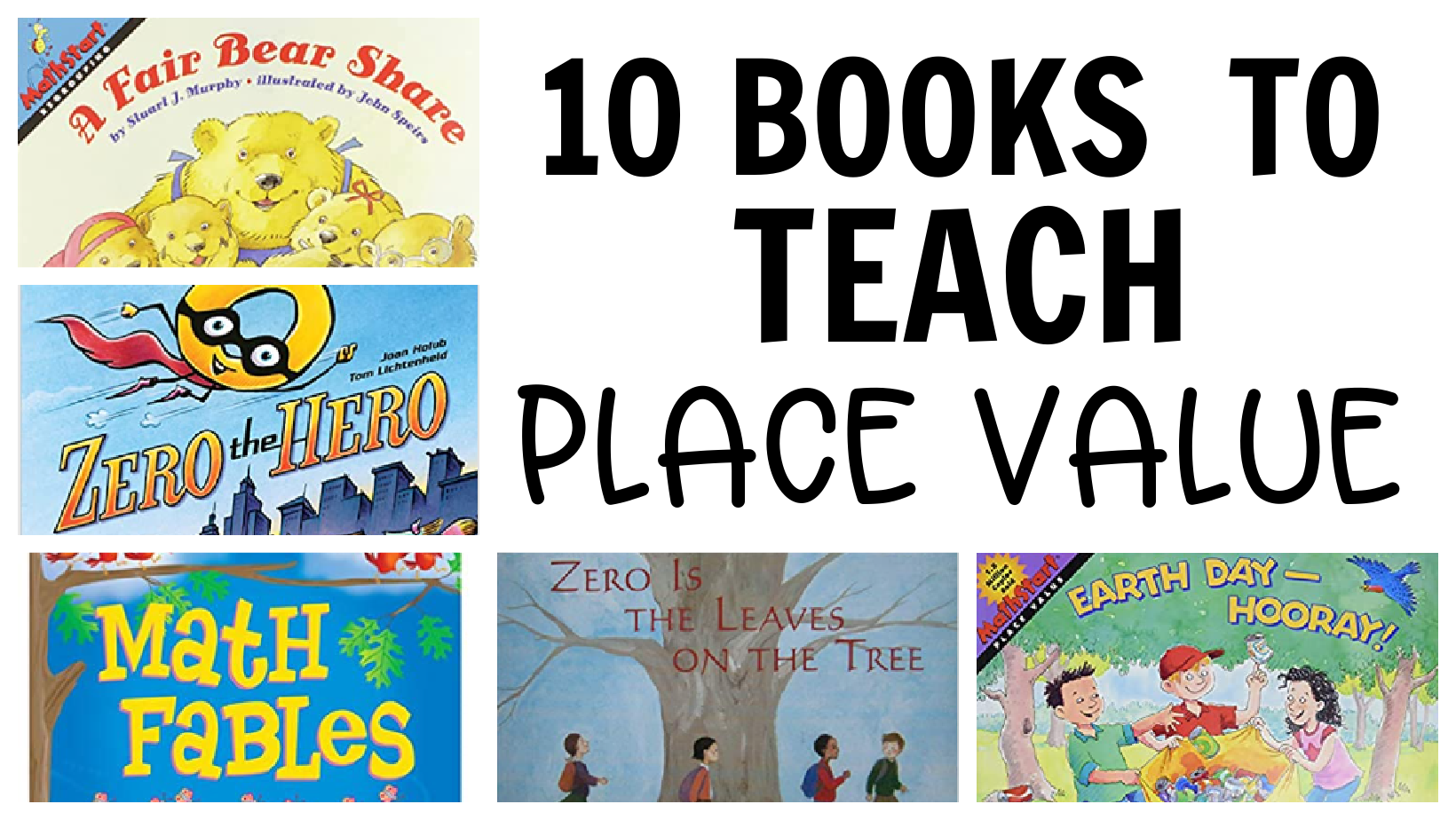 Picture Books To Teach Place Value Where The Magic Happens