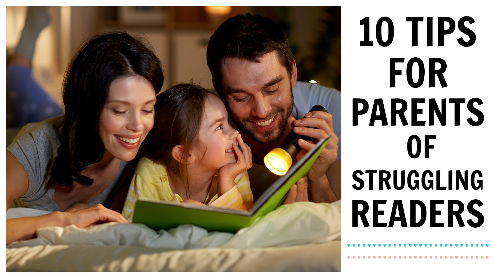Tips for Parents of Struggling Readers - Where the Magic Happens