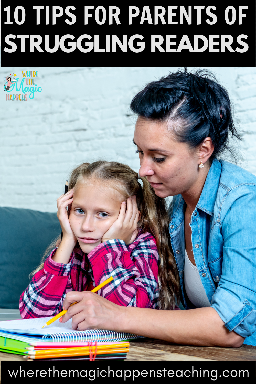 Tips for Parents of Struggling Readers - Where the Magic Happens
